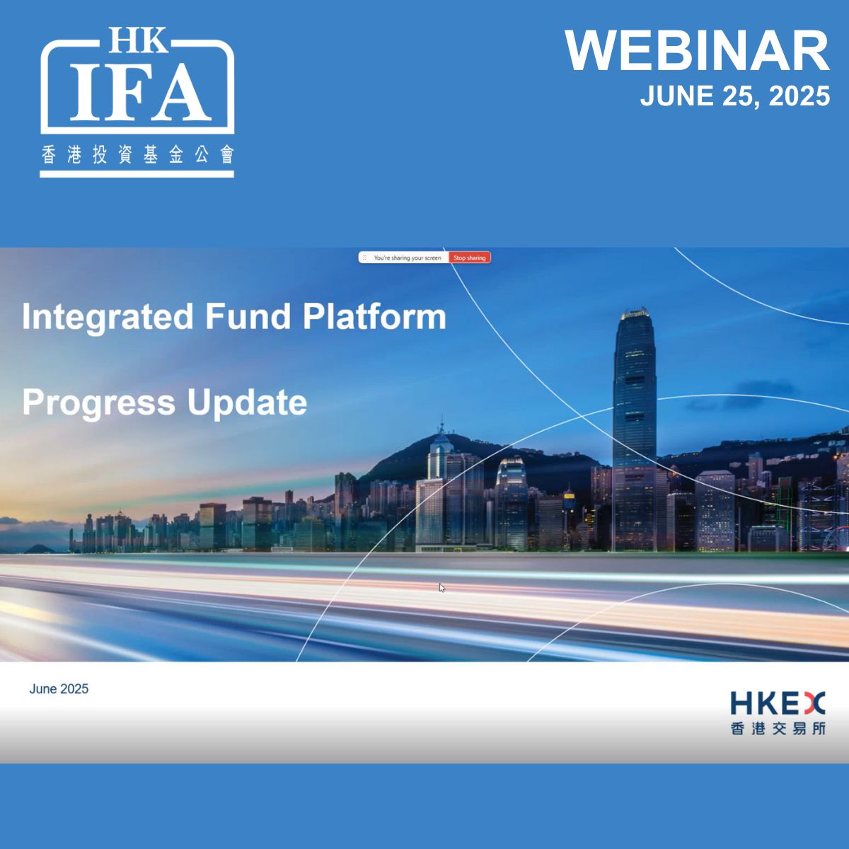 HKIFA Webinar – HKEX Integrated Fund Platform Progress Update - HKIFAHKIFA